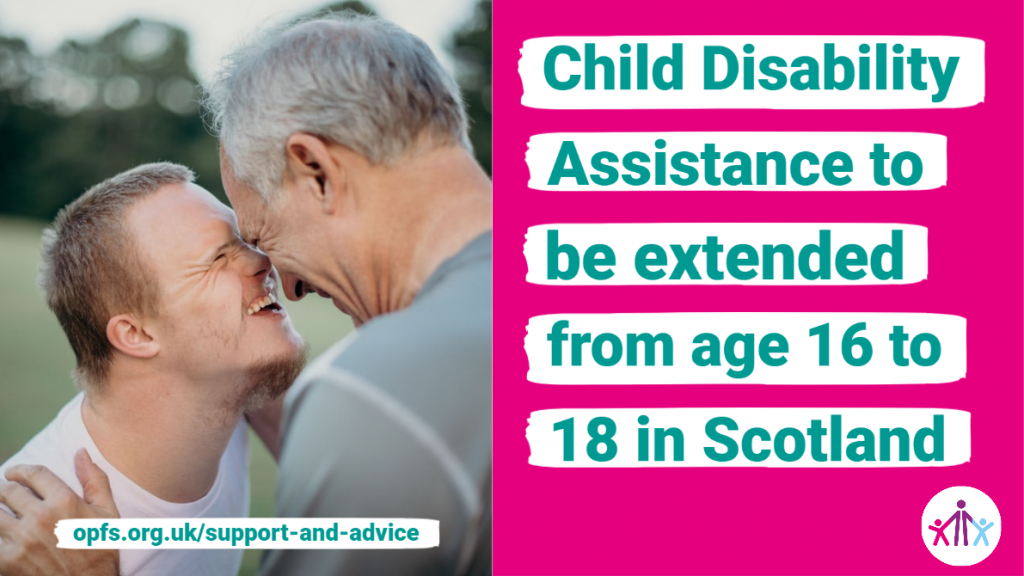 Child Disability Assistance to be extended to age 18 in Scotland - One ...